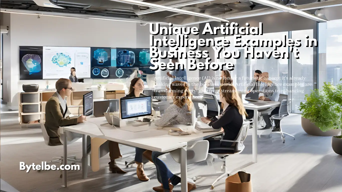 Unique Artificial Intelligence Examples in Business You Haven't Seen ...